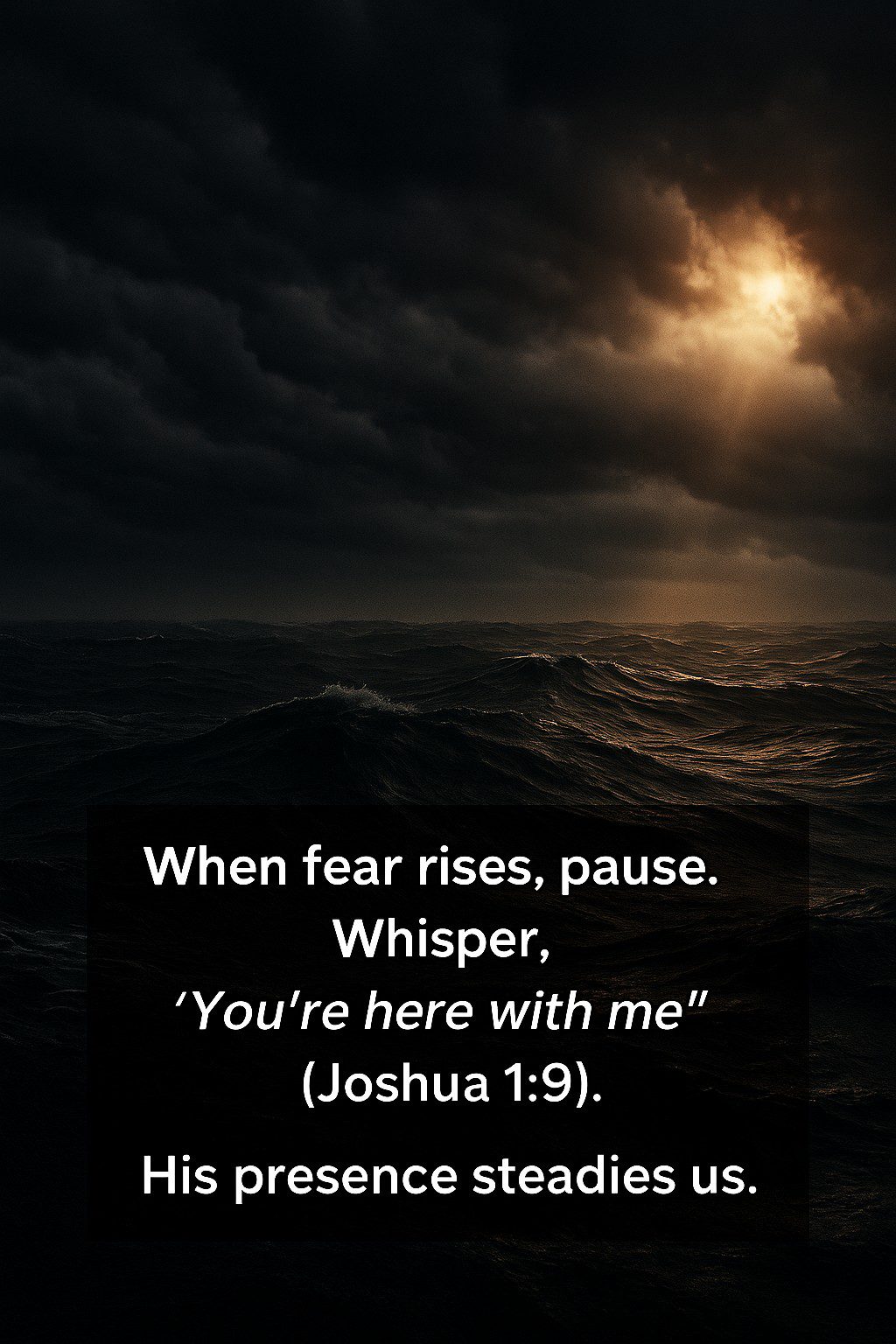 Fear Not: Faith in the Big Picture, Fear in the Details