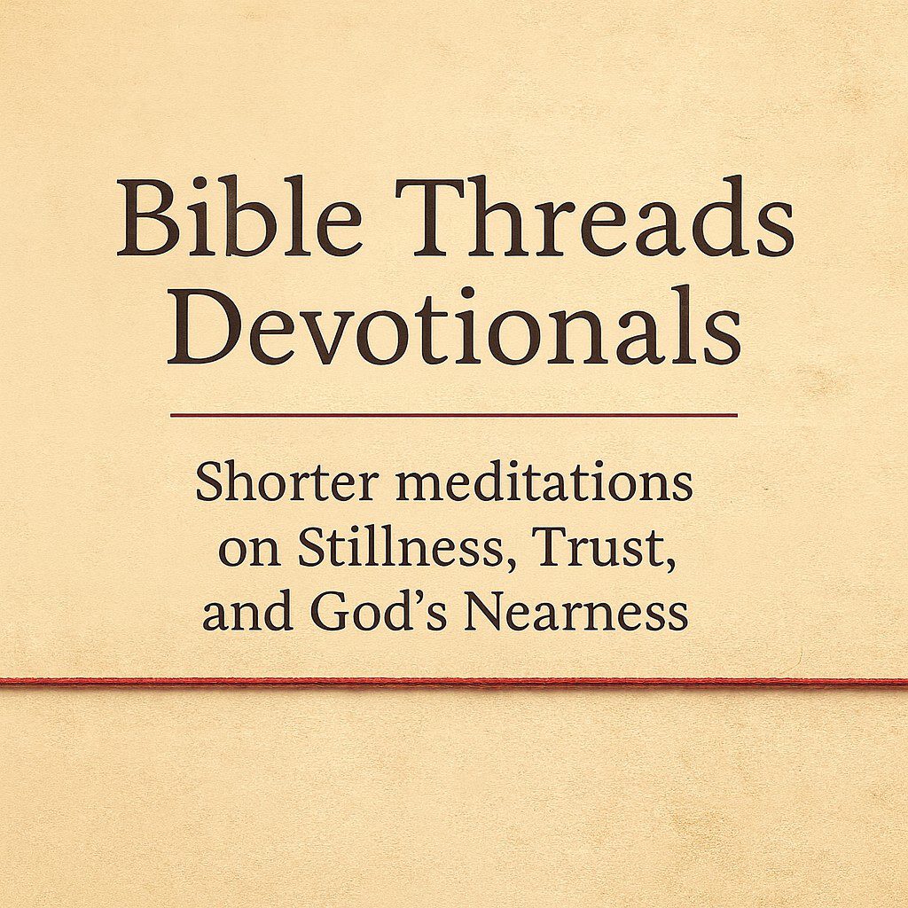 Bible Threads® Devotionals - Bible Threads®